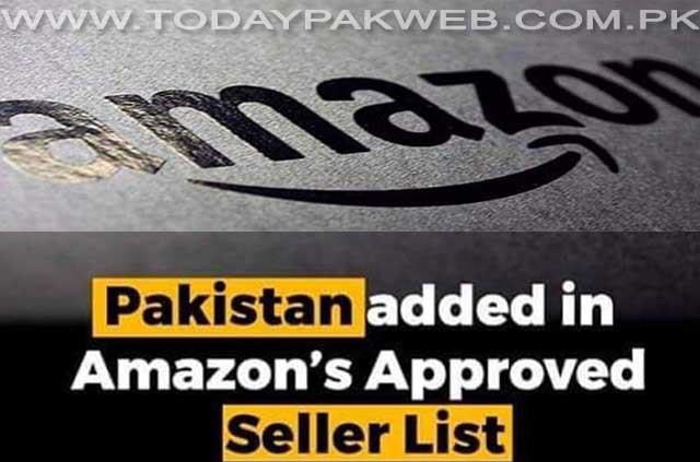 Amazon Includes Pakistan To Its Approved Seller List | Amazon in Pakistan: